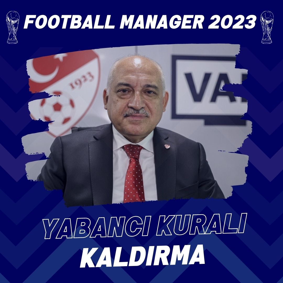 FM 2023 FM23 Yabanc Kural S n r Kald rma 2023 